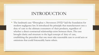 Donoghue vs. Stevenson (1932)! Case Law! | PPTX