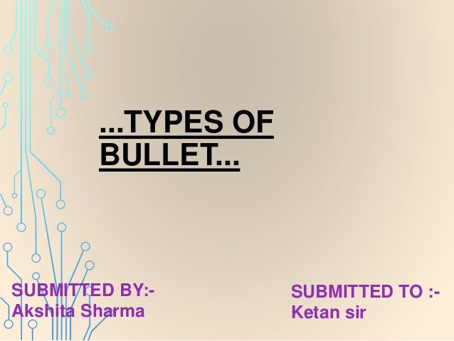 Types of Bullet