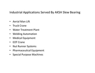 AKSH Slew Ring Bearing Advantage | PDF
