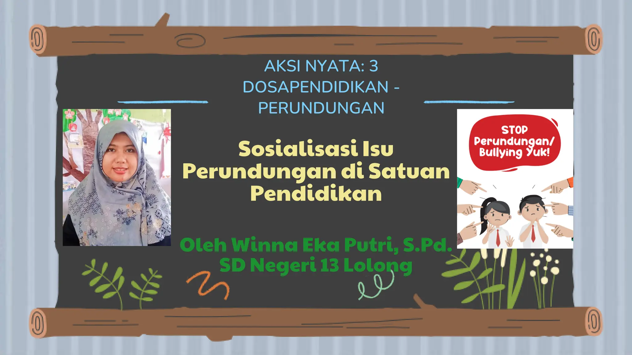 Aksi Nyata - Mencegah Perundungan - Sosialisasi Isu Perundungan di Satuan Pendidikan.pdf