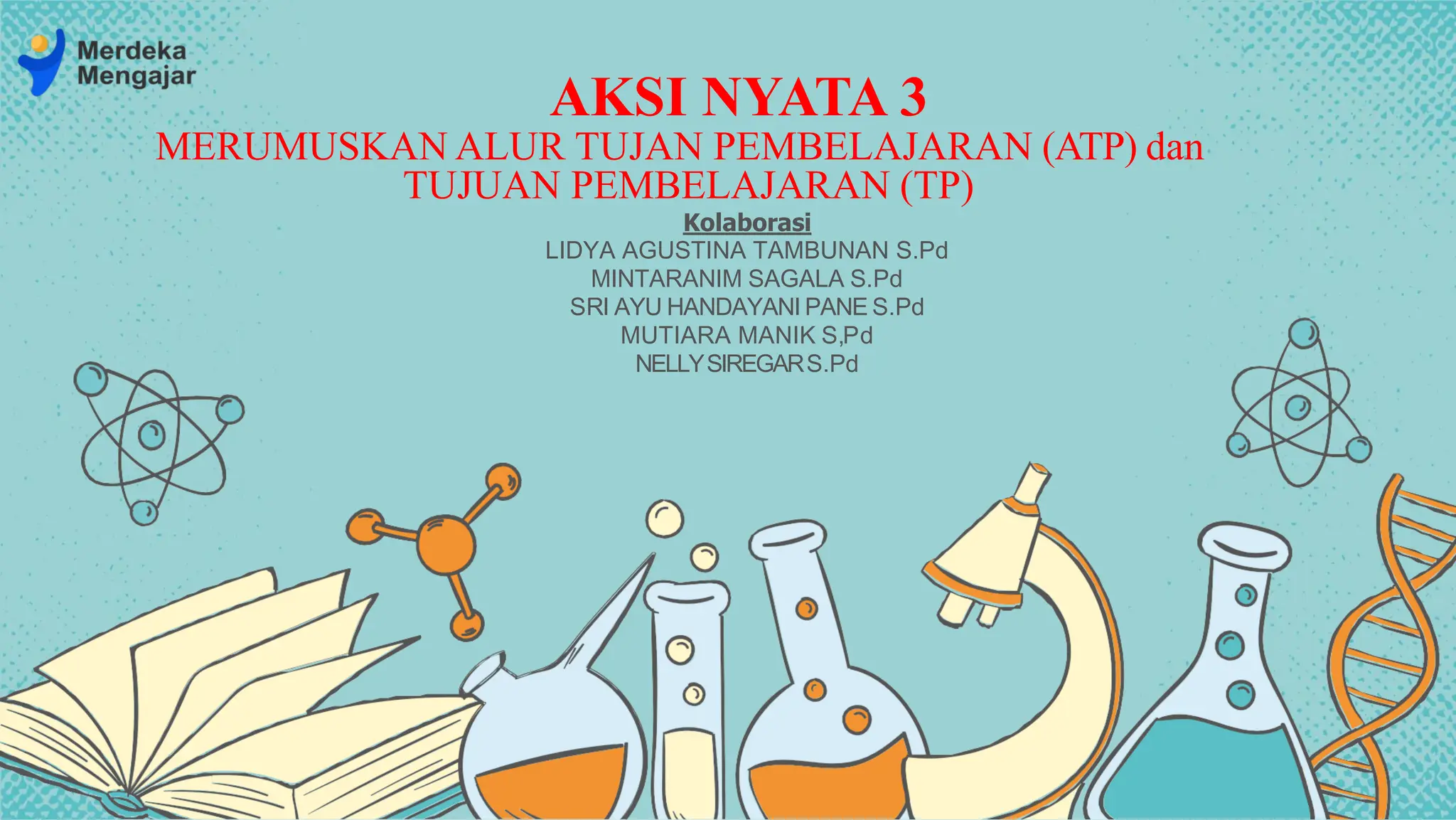 Aksi_Nyata_3_Merumuskan_Alur_Tujuan_Pembelajaran_ATP.pdf