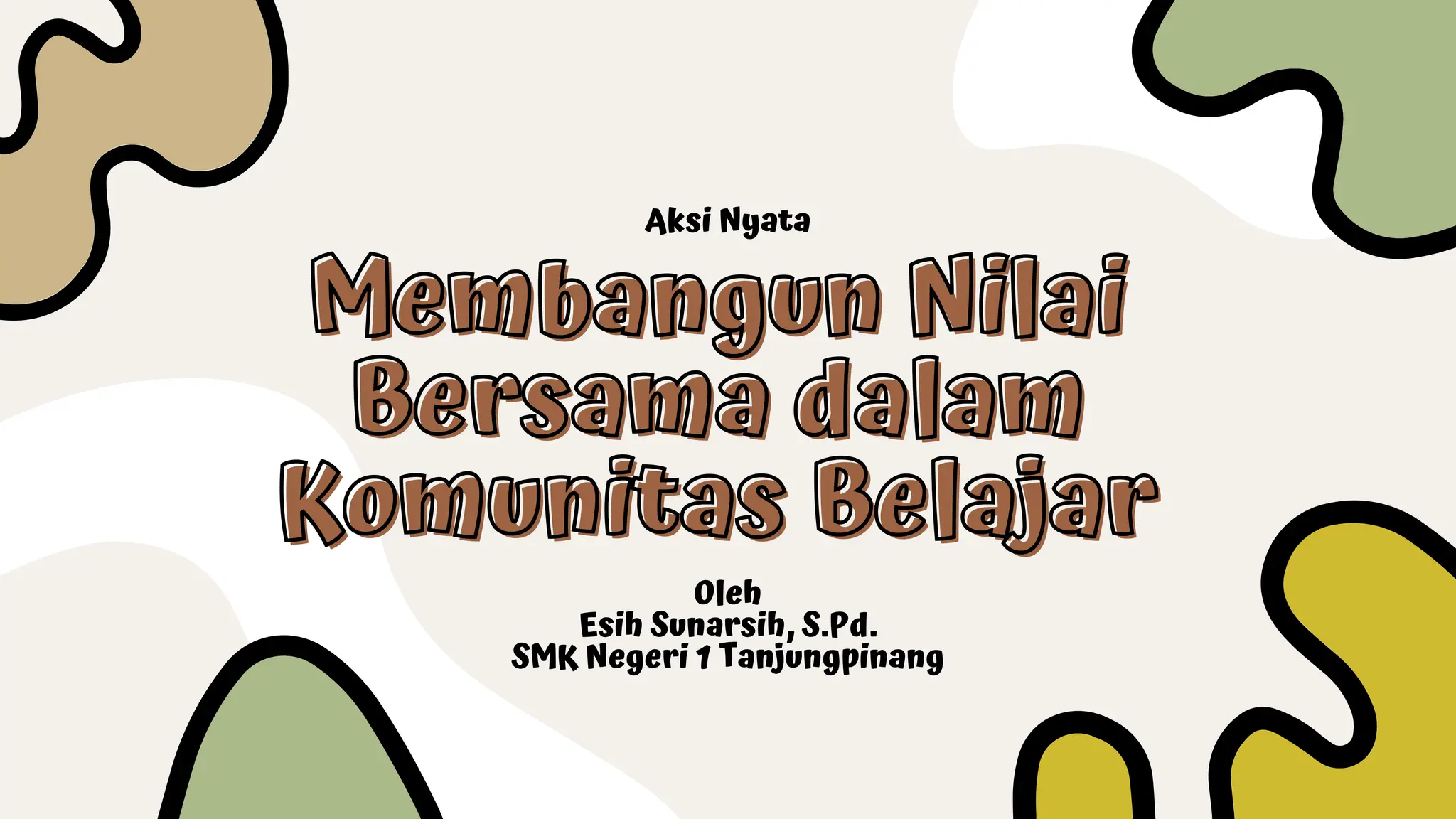 Aksi Nyata Membangun Nilai dan Komitmen Bersama dalam Komunitas Belajar.pdf