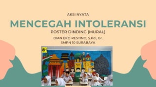 AKSI NYATA POSTER TOLERANSI PLATFORM MERDEKA MENGAJAR | PPT