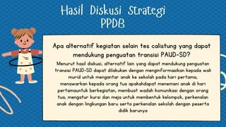 AKSI NYATA STRATEGI PPDB 2023/2024 Yang mendukung penguatan transisi ...