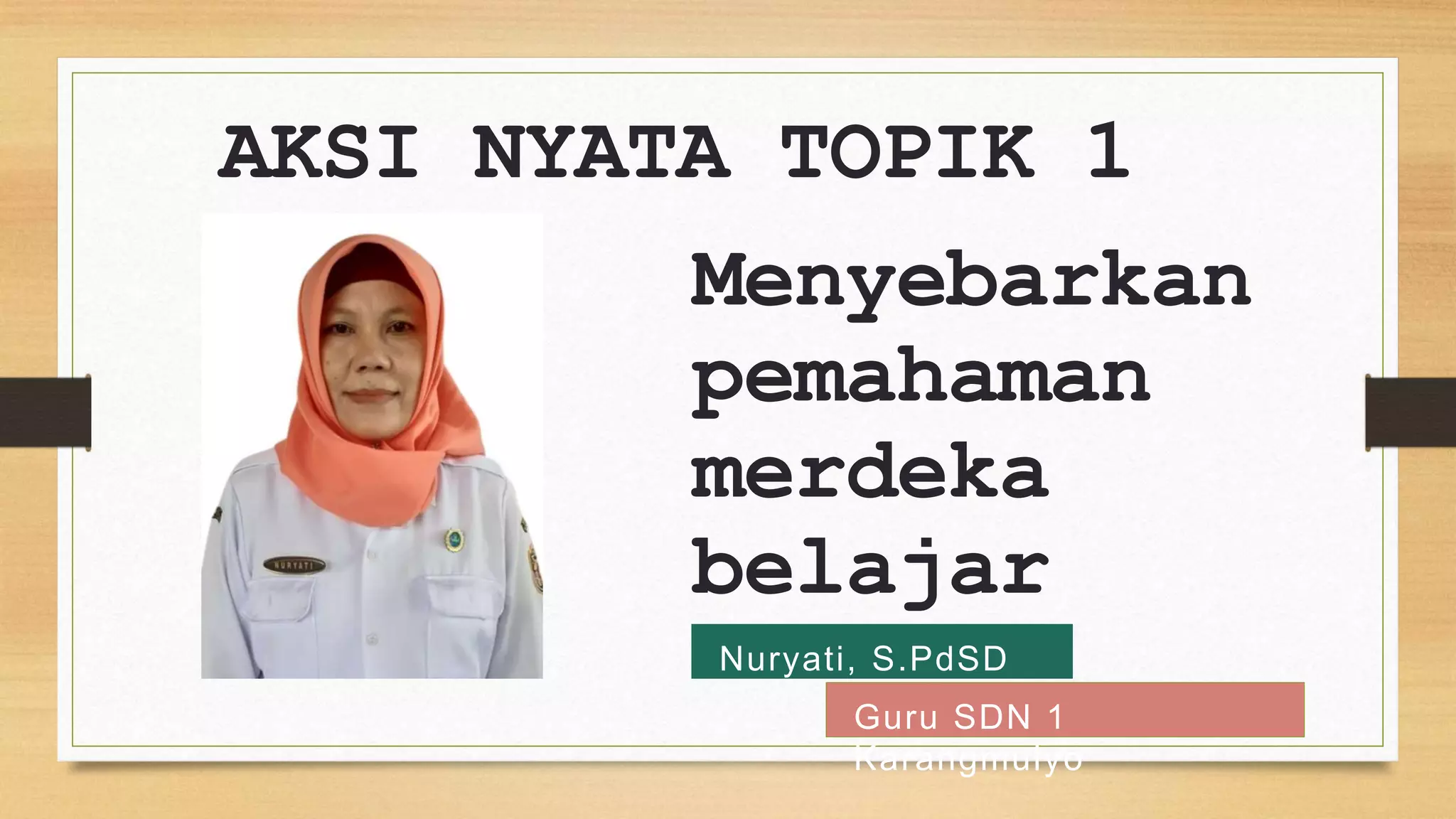 AKSI NYATA TOPIK 1 NURYATI.pptx