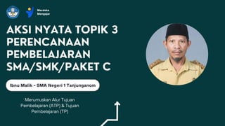 Aksi Nyata Topik 3 Perencanaan Pembelajaran SMASMKPAKET C.pdf