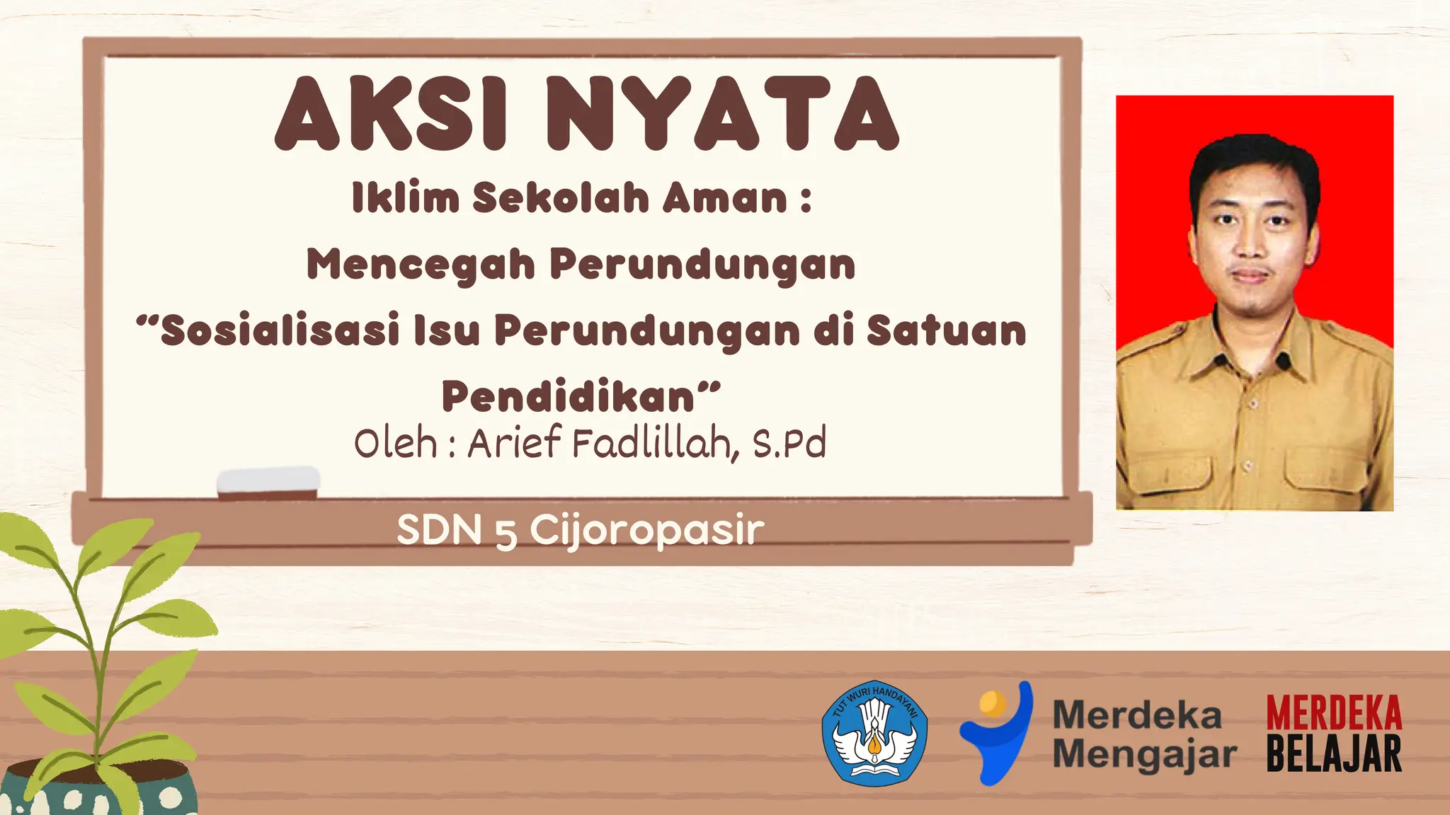 Aksi Nyata Topik Mencegah Perundungan_Arief Fadlillah.pdf