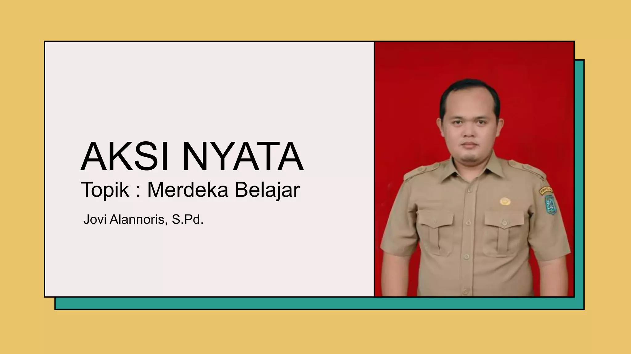 AKSI NYATA Topik Merdeka Mengajar.pptx