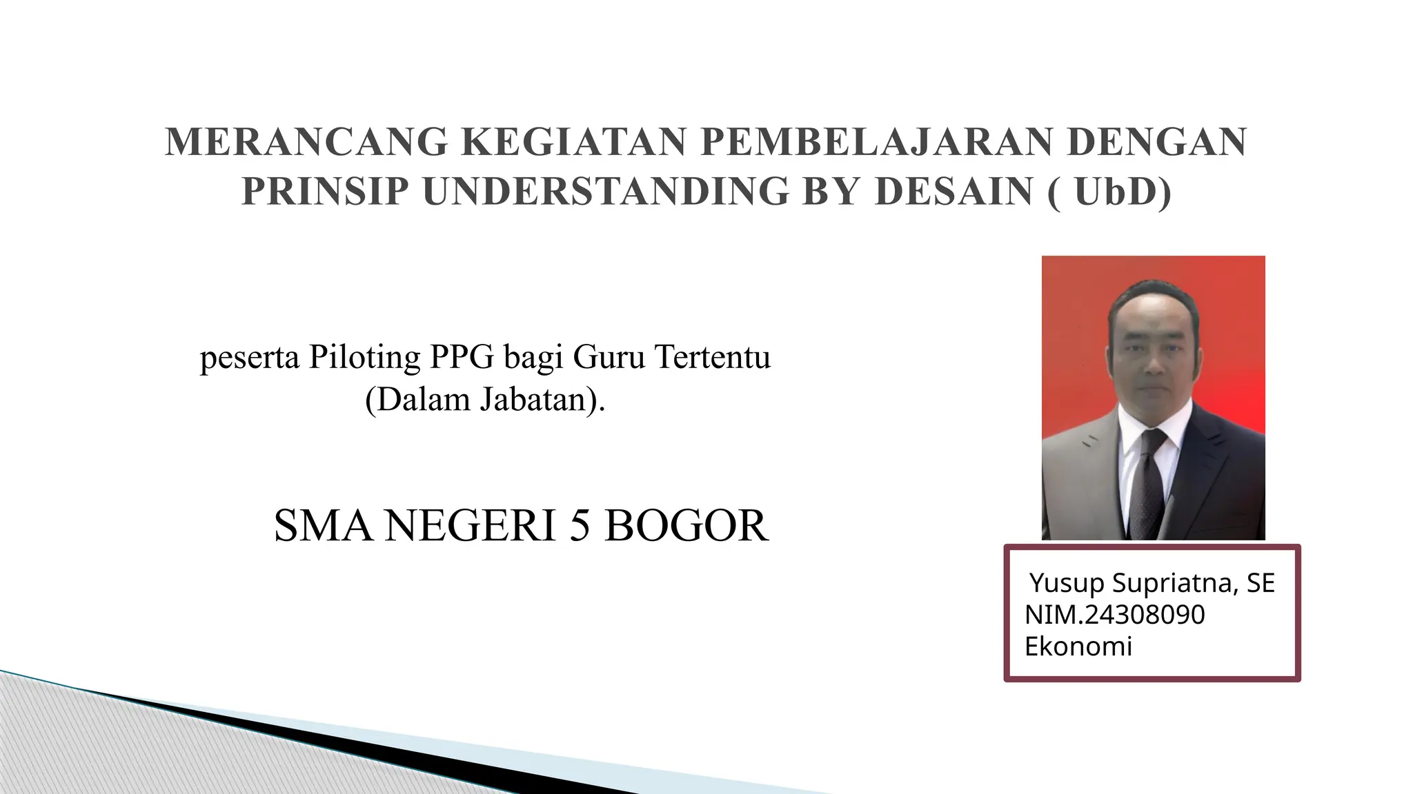Pembelajaran berbasis UbD (Understanding by Design) | PPTX