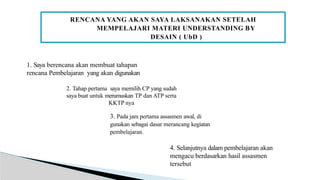 Pembelajaran berbasis UbD (Understanding by Design) | PPTX