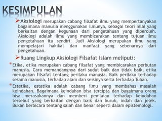 AKSIOLOGI PENDIDIKAN ISLAM DAN RUANG LINGKUPNYA .pptx