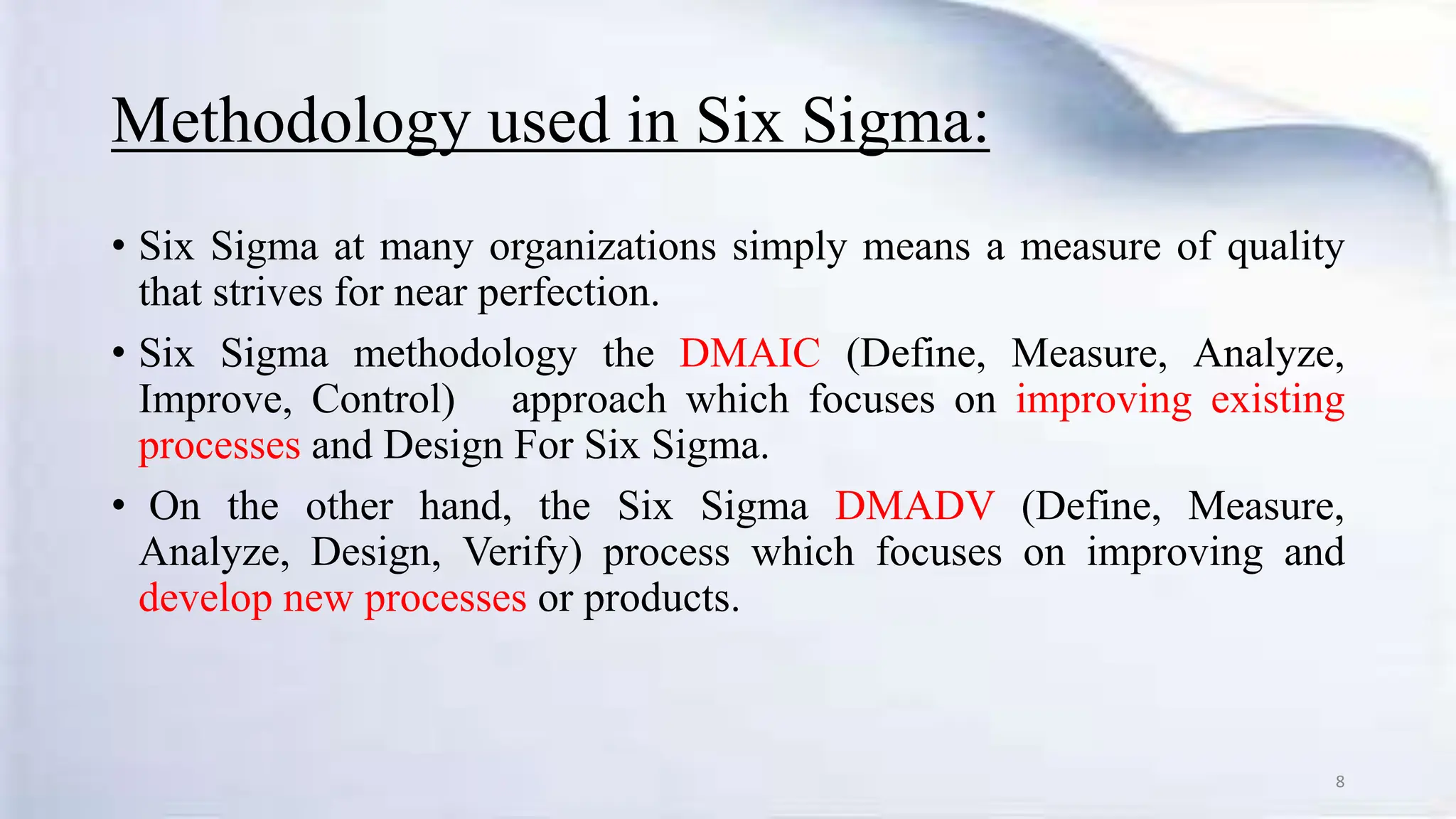 Overview of six sigma DMAIC & DMADV pptx | PPTX