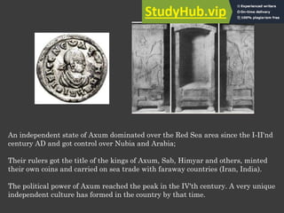 AKSUMITE ARCHITECTURE OR AKSUM Flourished In The Region From The 4Th ...