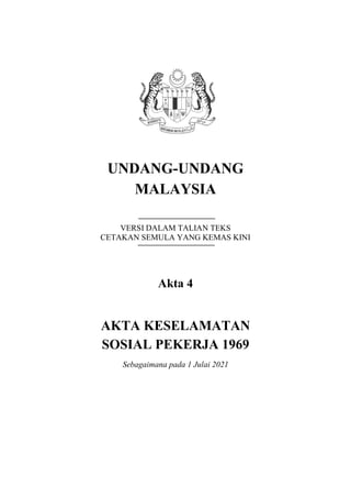 Akta 4 - Akta Keselamatan Sosial Pekerja 1969.pdf