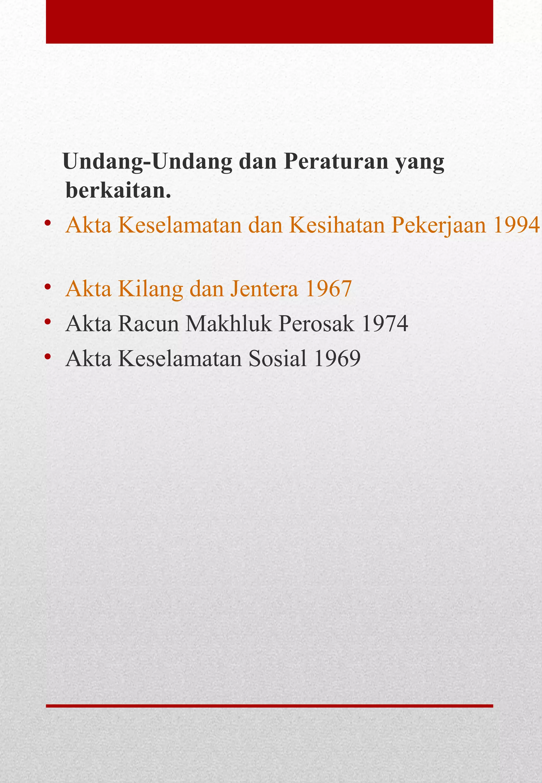AKTA KESELAMATAN DAN KESIHATAN PEKERJAAN 1994 - AKTA 514 | PPT