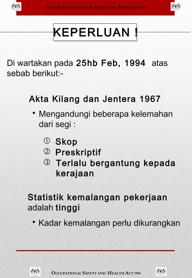 AKTA KESELAMATAN DAN KESIHATAN PEKERJAAN 1994 - AKTA 514 | PPT