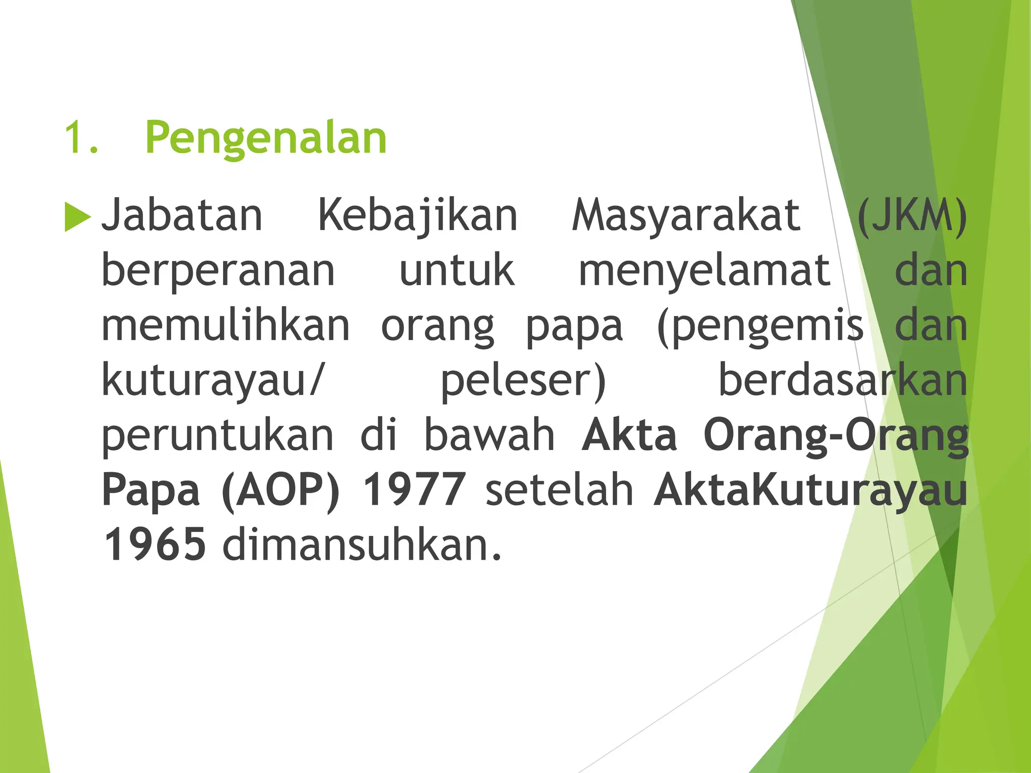 AKTA ORANG PAPA 1977.pptx