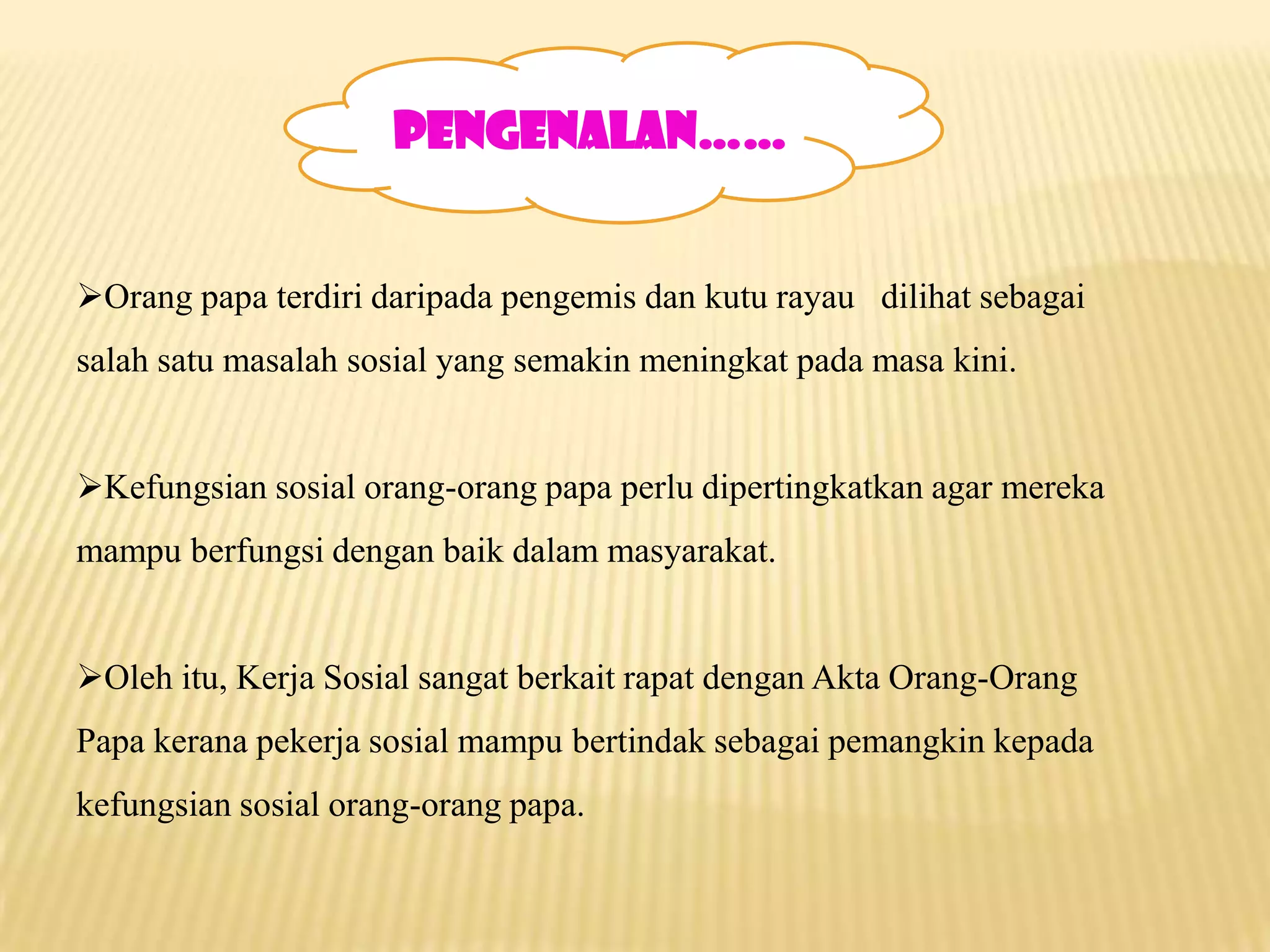 Akta Orang-Orang Papa | PPTX
