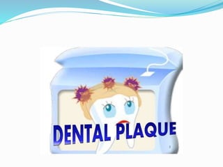 Dental plaque formation and composition.pptx