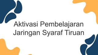 Aktivasi Pembelajaran Jaringan Syaraf Tiruan.pptx