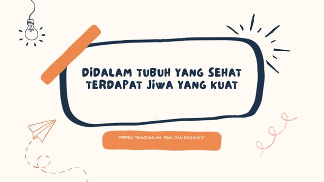 P5 Dalam Tubuh yang Sehat Terdapat Jiwa Yang Kuat.pptx