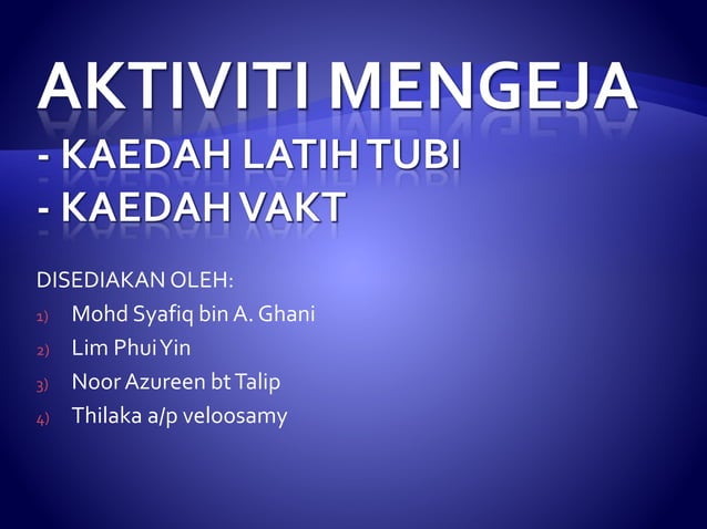 Aktiviti mengeja (kaedah mengeja & vakt) | PPT