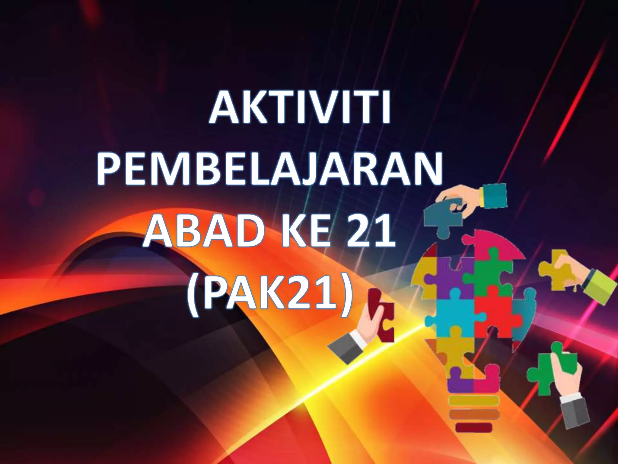 Aktiviti PAK21.pptx