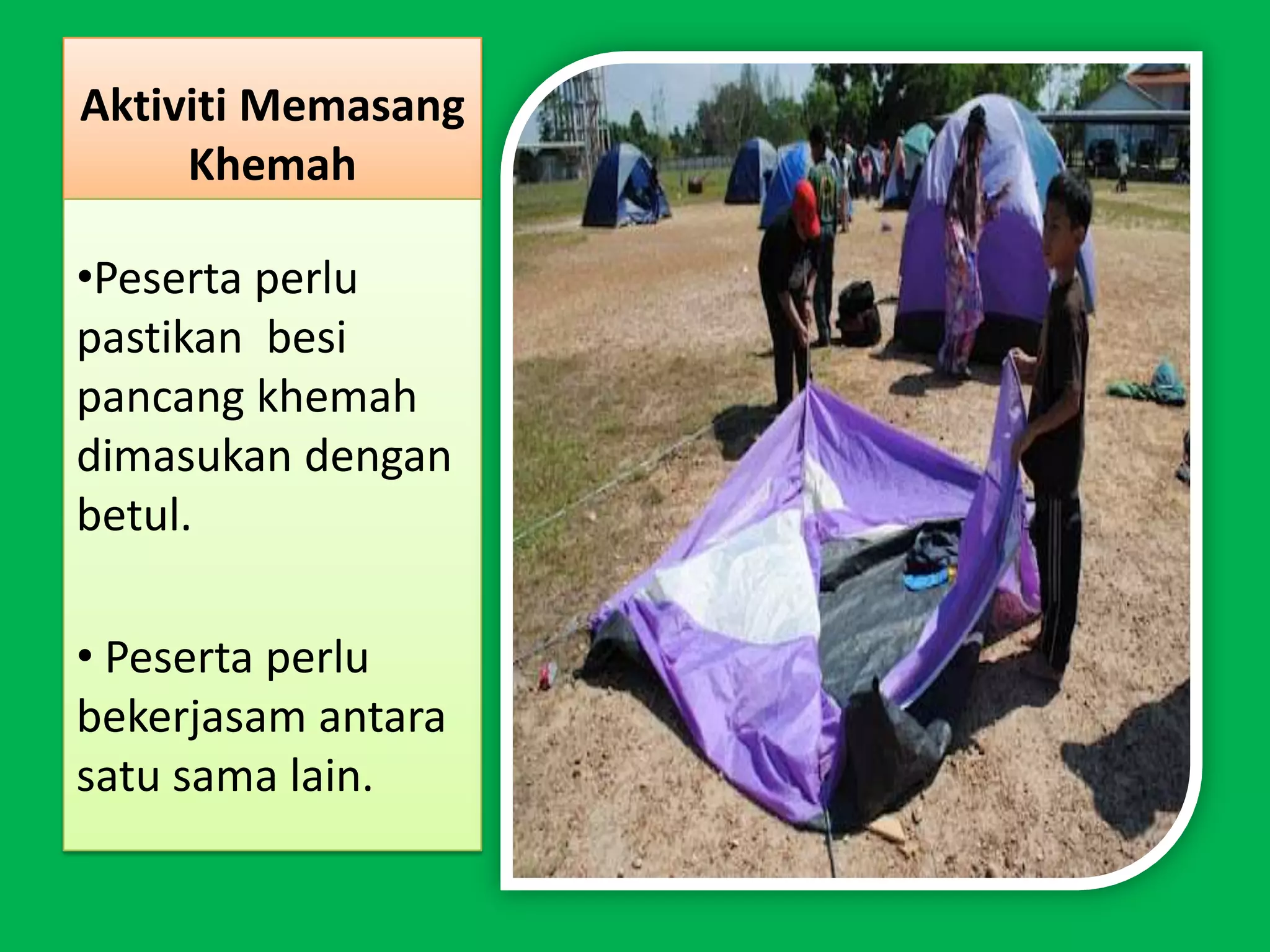 Aktiviti pasang khemah slideshare | PPTX