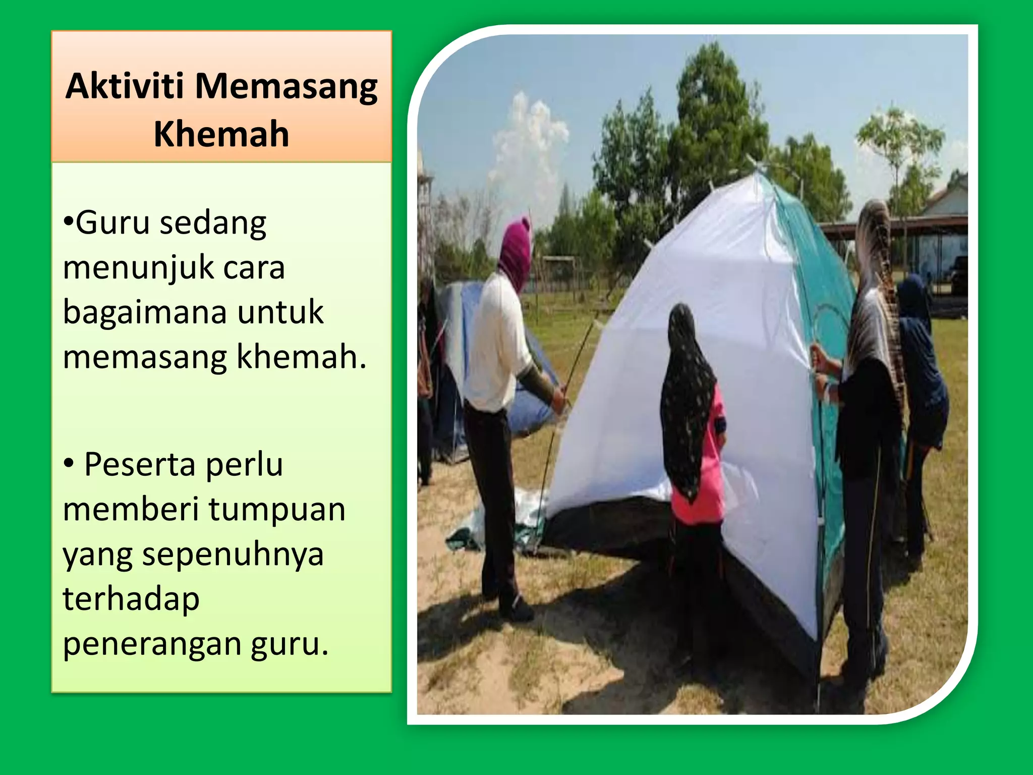 Aktiviti pasang khemah slideshare | PPTX