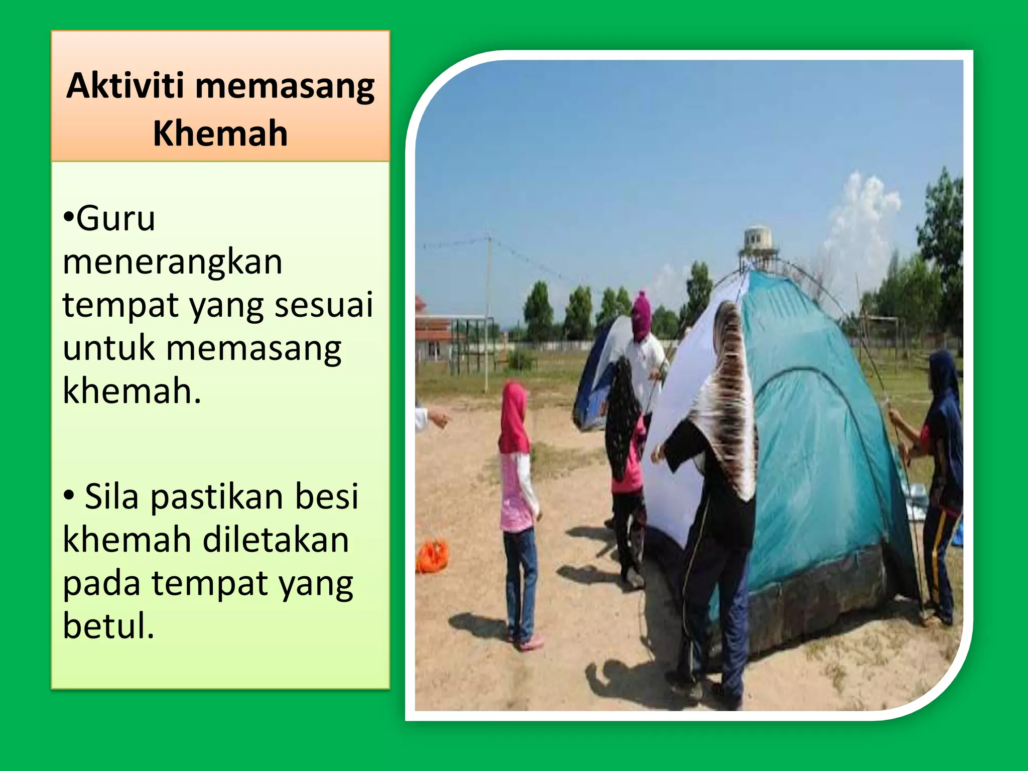 Aktiviti pasang khemah slideshare | PPTX