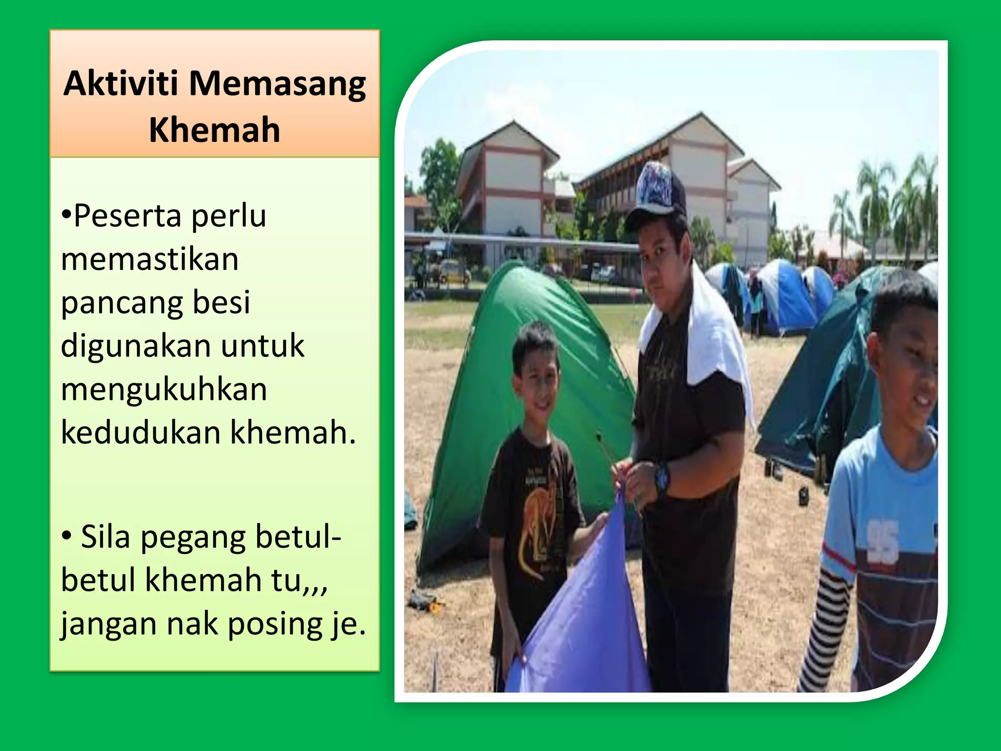 Aktiviti pasang khemah slideshare | PPTX