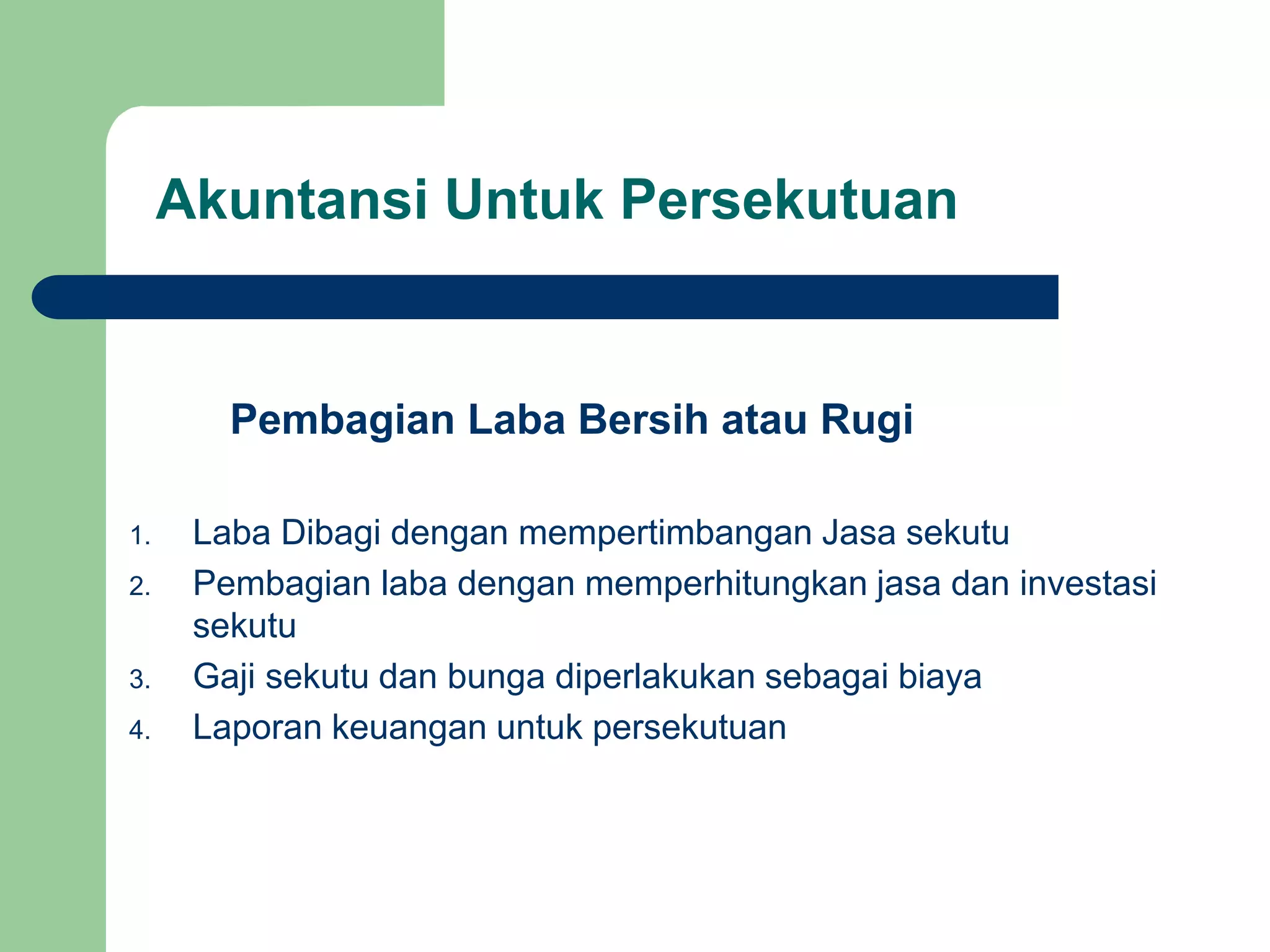 Materi Inisiasi 4: Akuntansi untuk Persekutuan.ppt