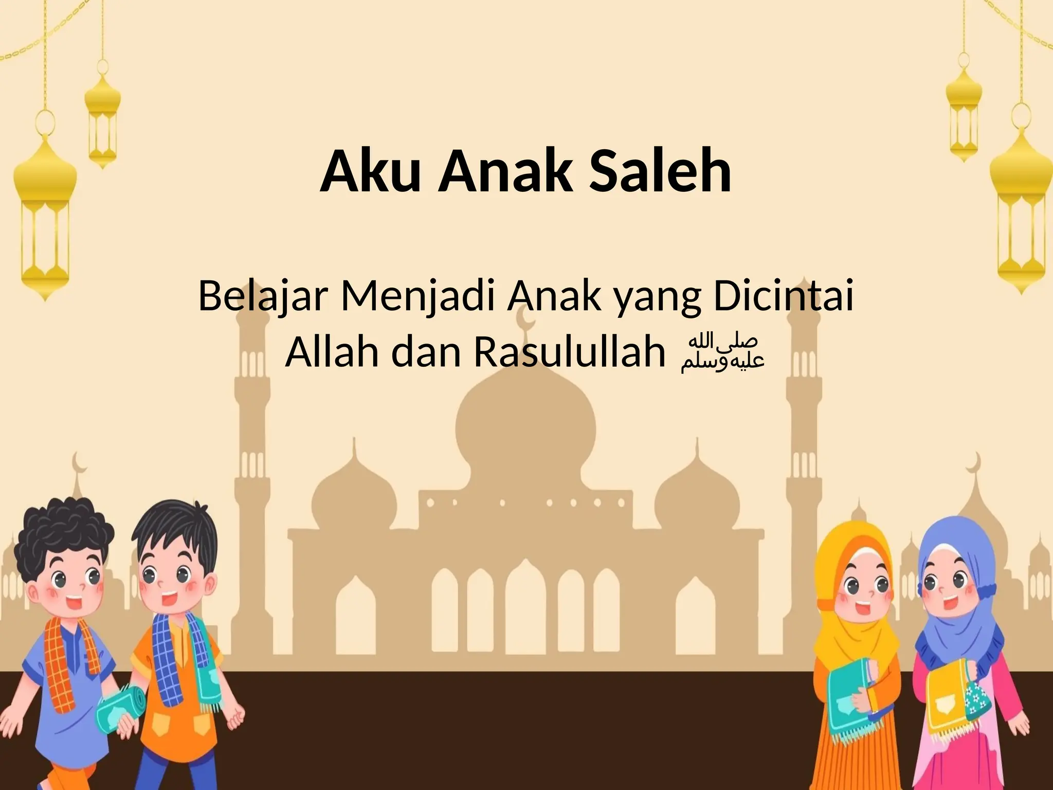 mengenal dan mempelajari Aku_Anak_Saleh.pptx