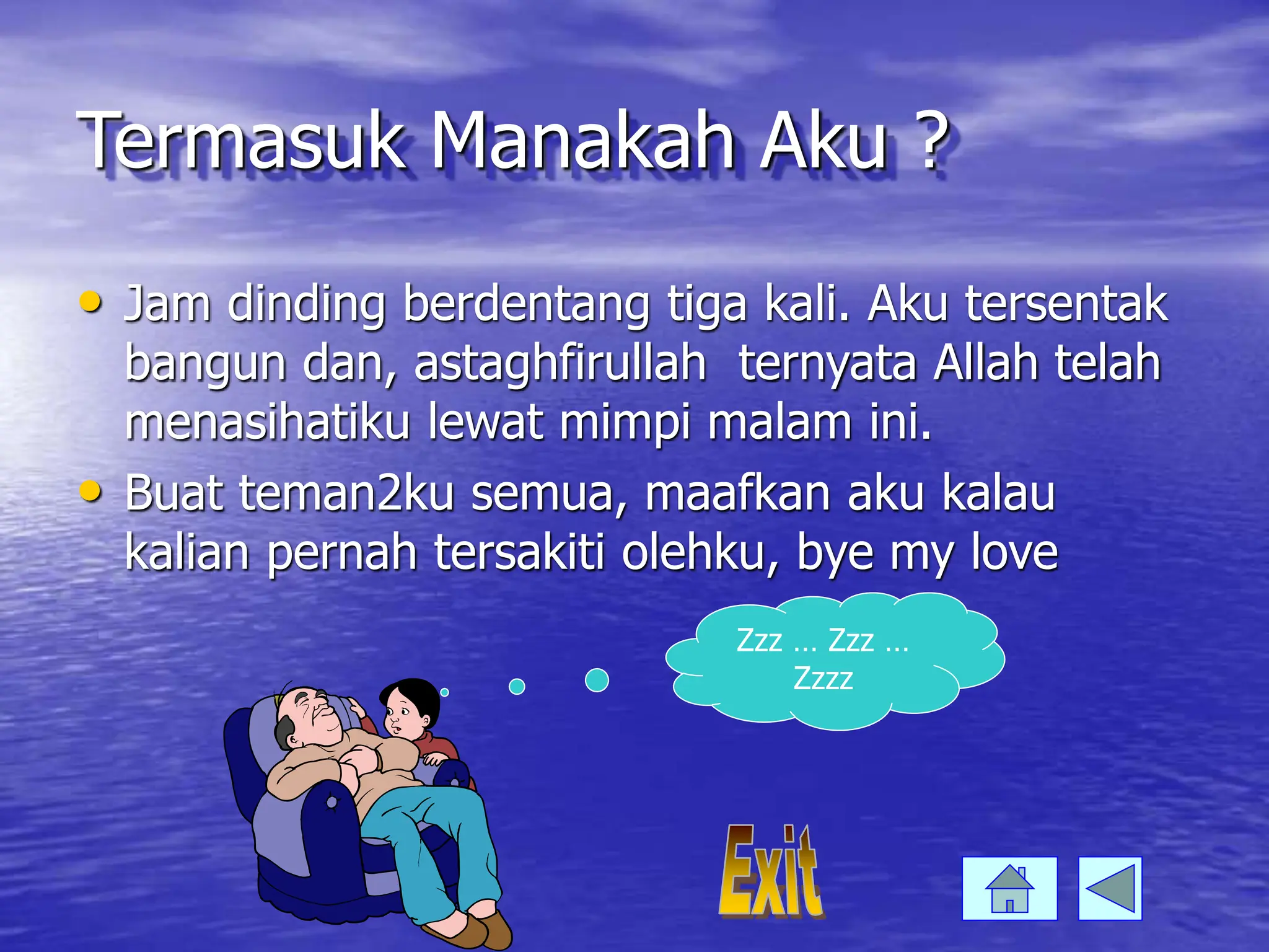 Aku dan Surga [ sebuah renungan diri].ppt