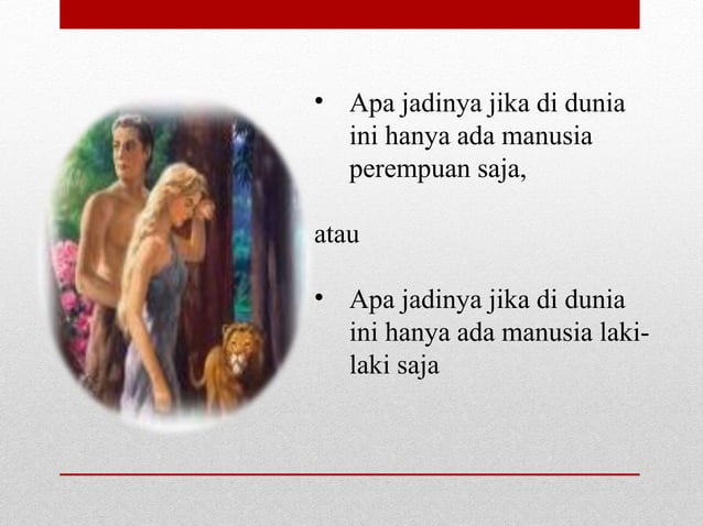 AKU DICIPTAKAN SEBAGAI LAKI-LAKI DAN PEREMPUAN.ppt