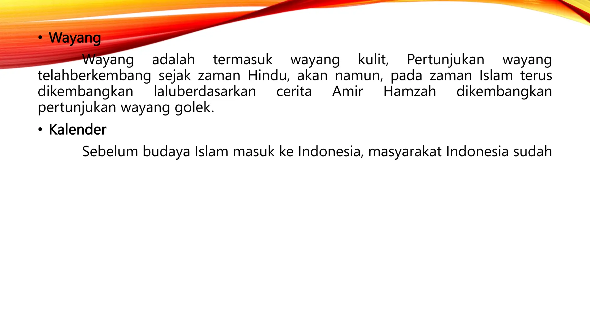 AKULTURASI DAN PERKEMBANGAN BUDAYA ISLAM 13 MEI.pptx