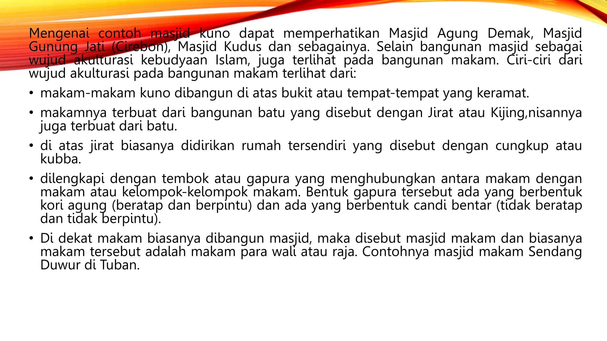 AKULTURASI DAN PERKEMBANGAN BUDAYA ISLAM 13 MEI.pptx