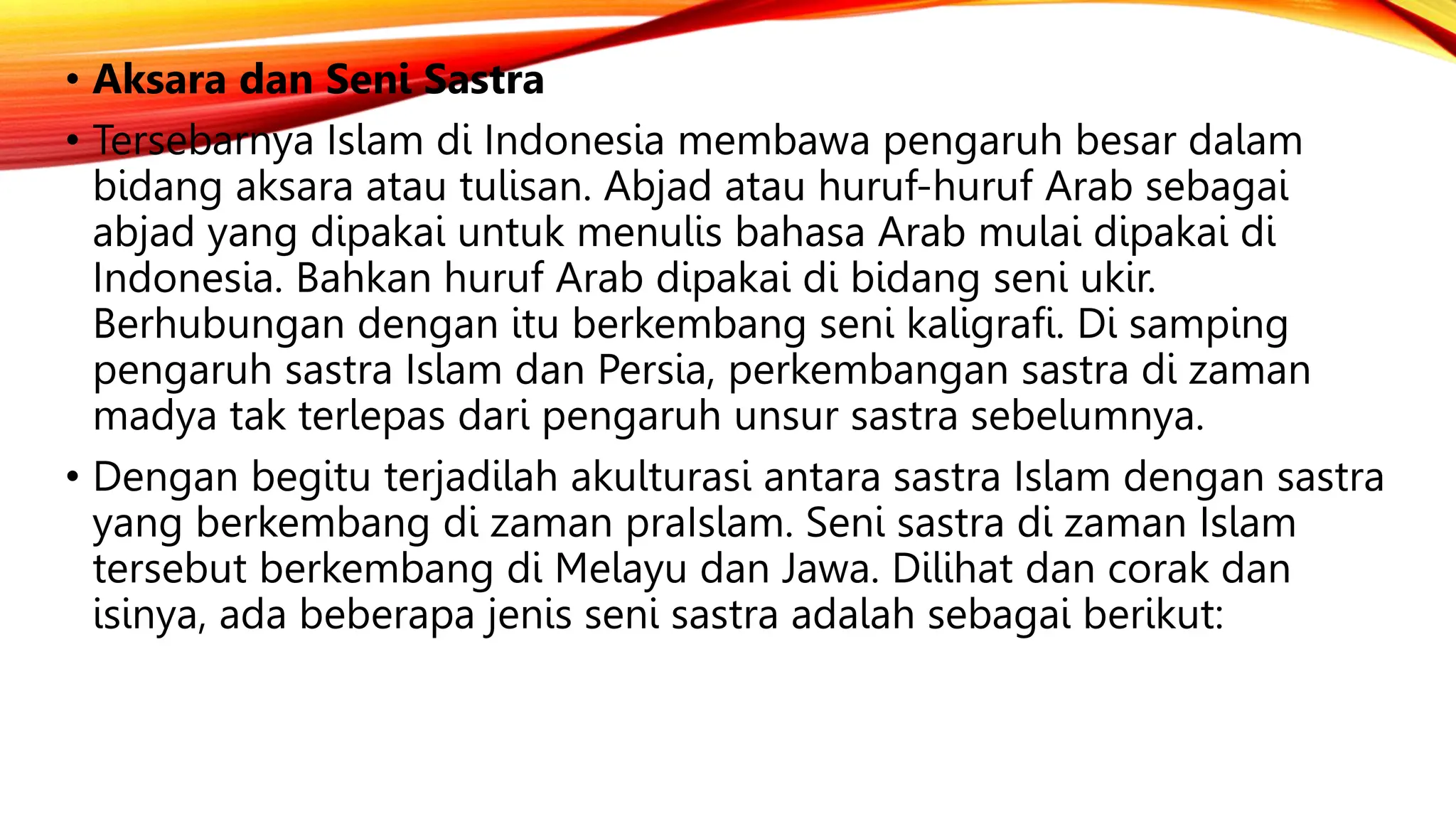 AKULTURASI DAN PERKEMBANGAN BUDAYA ISLAM 13 MEI.pptx