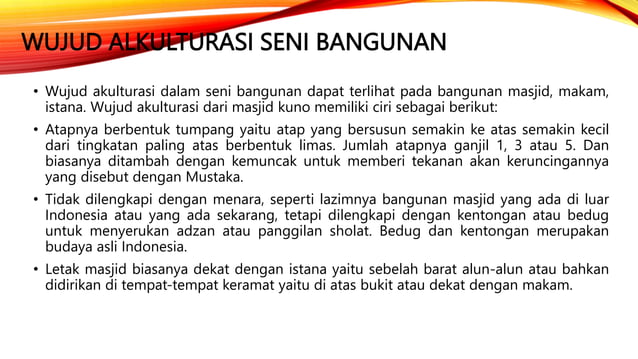 AKULTURASI DAN PERKEMBANGAN BUDAYA ISLAM 13 MEI.pptx
