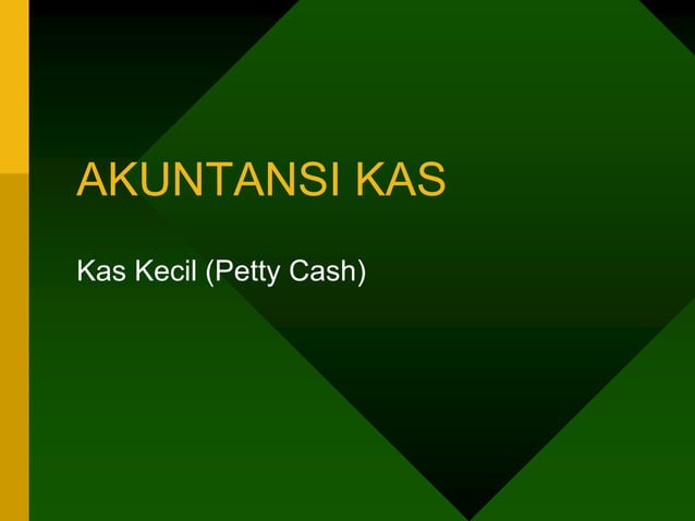 PENCATATAN AKUNTANSI untuk akun KAS UMUM | PPTX