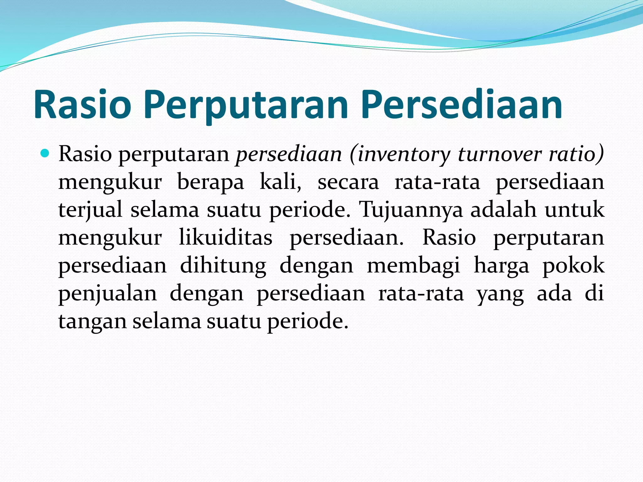 Akuntansi keuangan I "Persediaan : Masalah Penilaian Tambahan" | PPTX