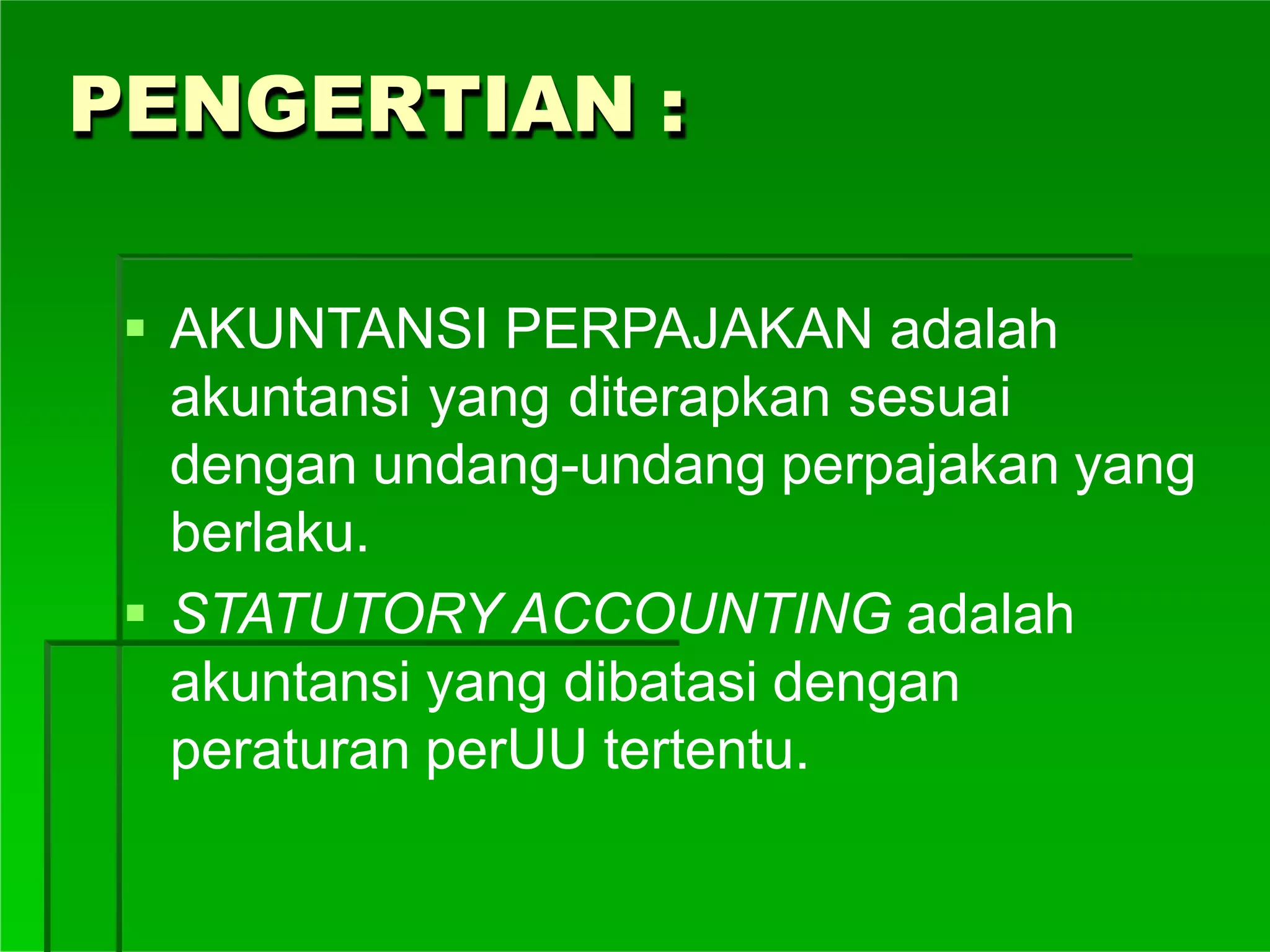 AKUNTANSI PERPAJAKAN | PPTX