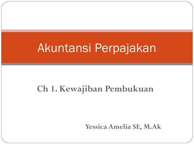 Akuntansi perpajakan ppt | PPT