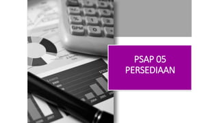 Paparan Materi Akuntansi Persediaan.pptx