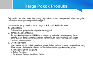 AKUNTANSI PERUSAHAAN MANUFAKTUR DAN LAPORAN | PPTX
