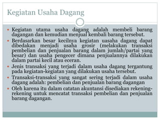 AKUNTANSI UNTUK USAHA DAGANG 1 (2).pptx
