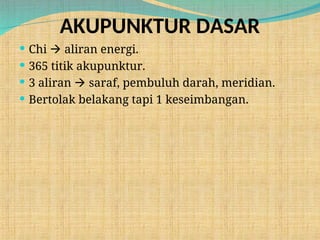 AKUPUNKTUR TERAPI KOMPLEMENTER DALAM.ppt