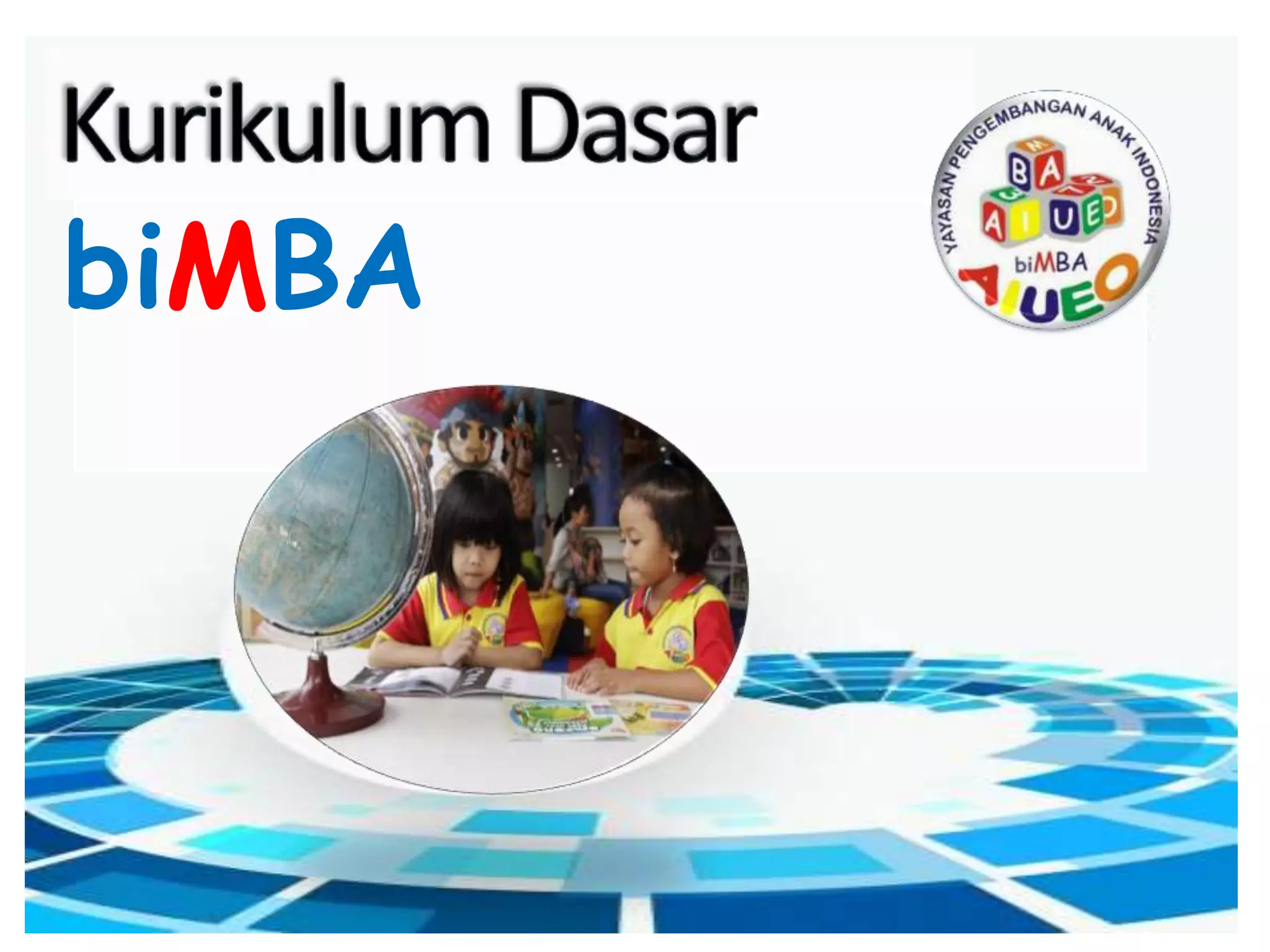 Kurikulum Dasar biMBA (new) | PPTX