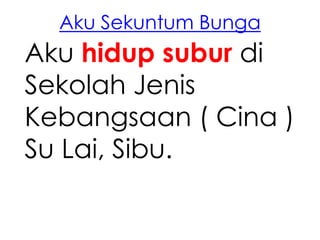 Aku sekuntum bunga_raya | PPT