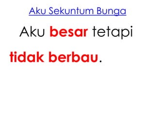 Aku sekuntum bunga_raya | PPT